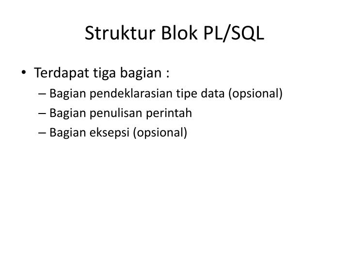 PPT - PENGENALAN PL/SQL PowerPoint Presentation - ID:5575902