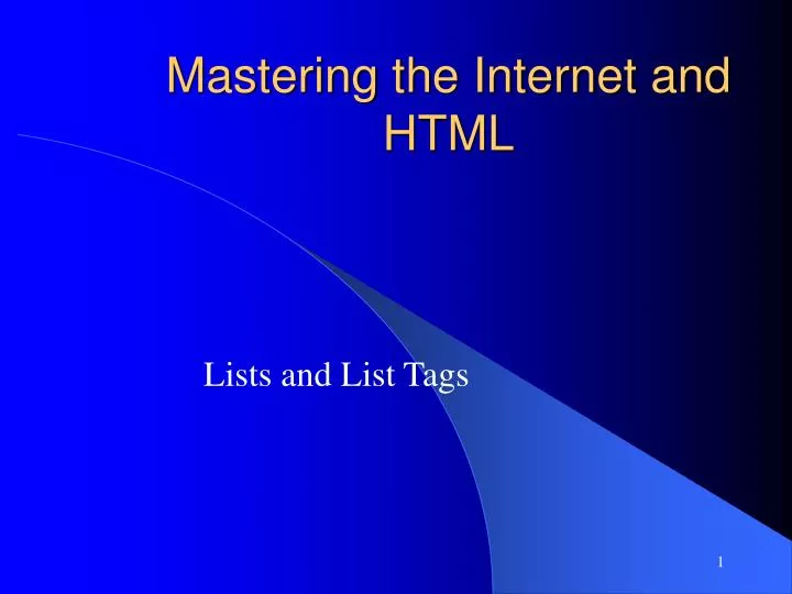 PPT - Mastering the Internet and HTML PowerPoint Presentation, free ...