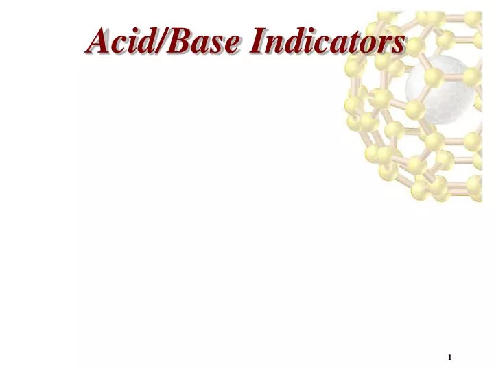 PPT - Acid/Base Indicators PowerPoint Presentation, free download - ID ...