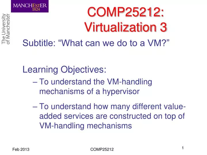 PPT - COMP25212: Virtualization 3 PowerPoint Presentation, free ...