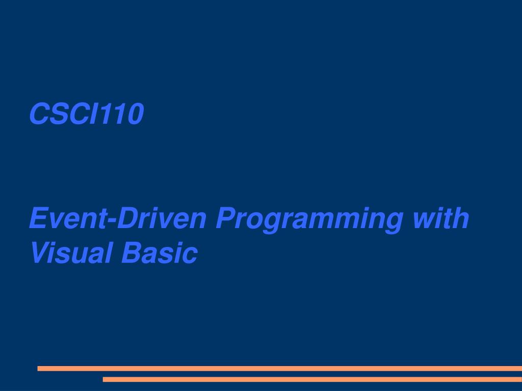 Ppt Csci110 Event Driven Programming With Visual Basic Powerpoint Presentation Id5576978