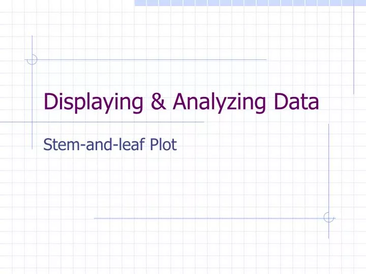 PPT - Displaying & Analyzing Data PowerPoint Presentation, free ...