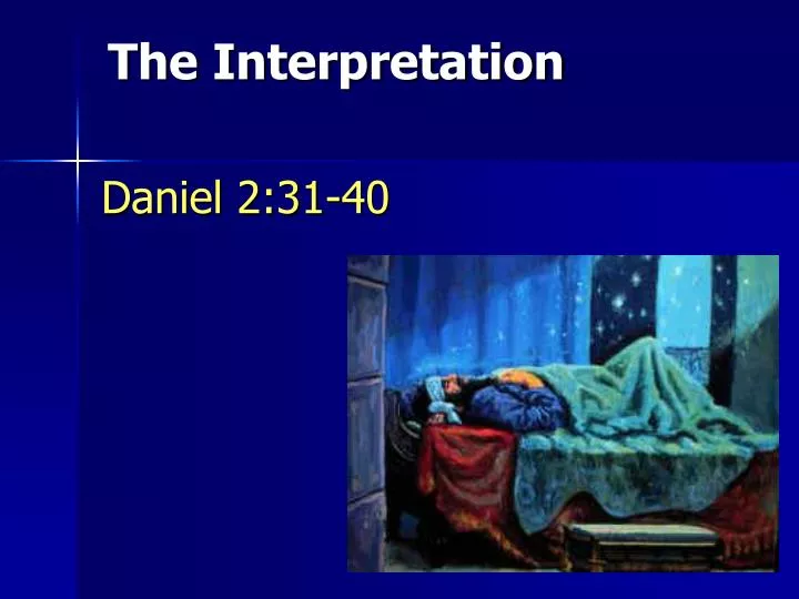 PPT - Daniel 2:31-40 PowerPoint Presentation, free download - ID:5579974