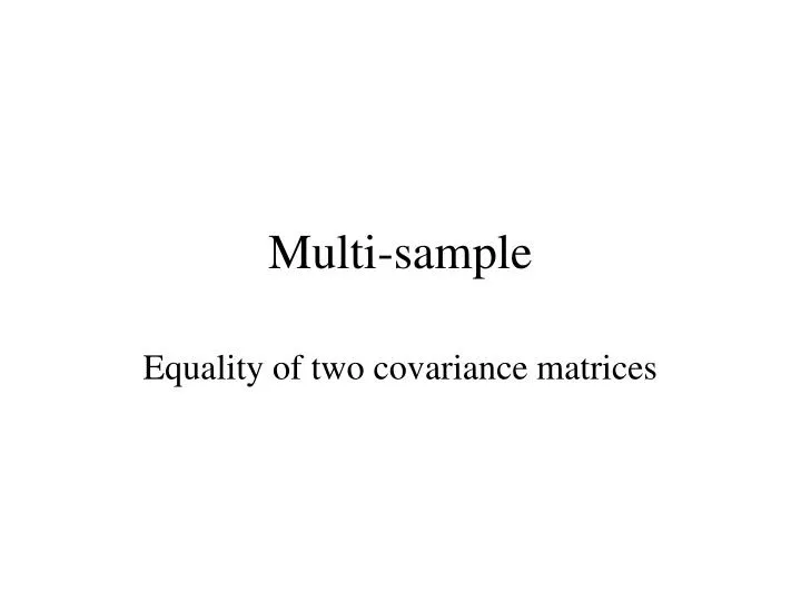 PPT - Multi-sample PowerPoint Presentation, free download - ID:5580045