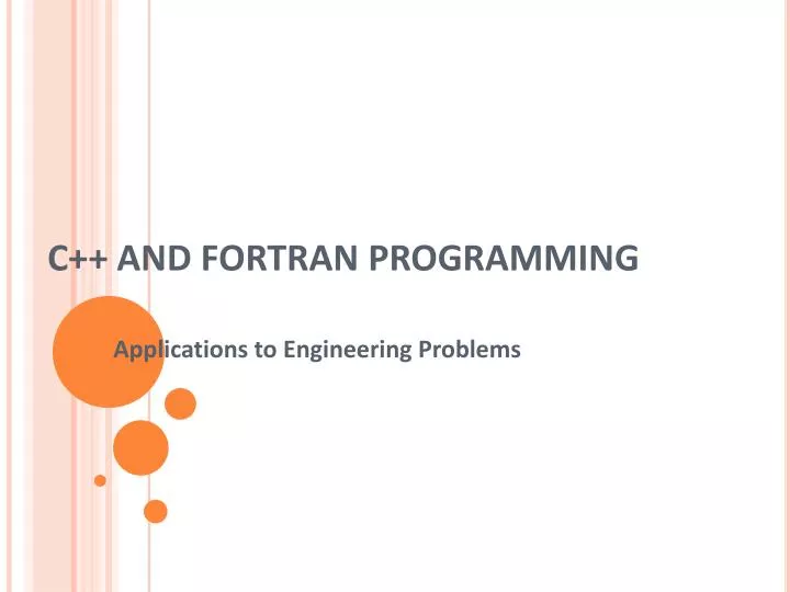 PPT - C++ AND FORTRAN PROGRAMMING PowerPoint Presentation, free ... PPT - C++ AND FORTRAN PROGRAMMING PowerPoint Presentation, free ...