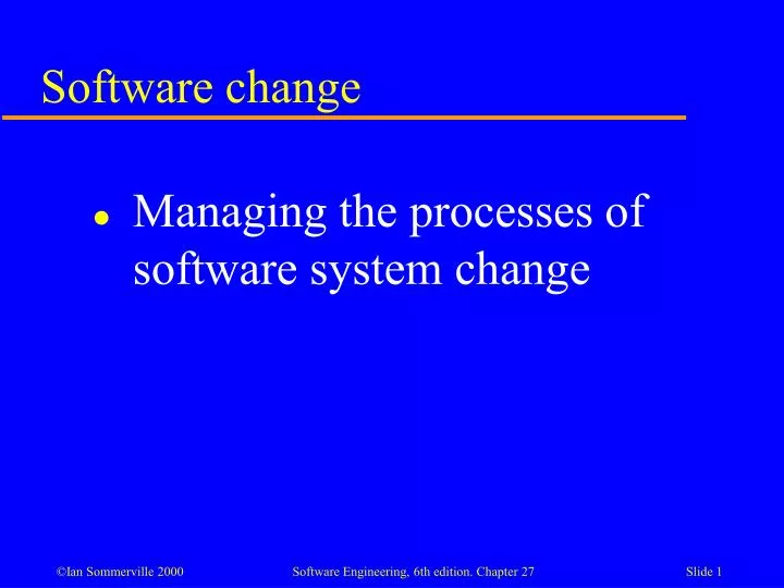 PPT - Software change PowerPoint Presentation, free download - ID:5580602