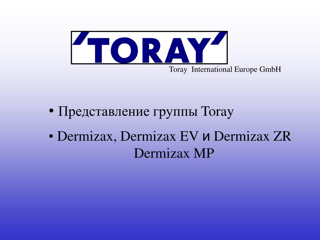 PPT - Toray International Europe GmbH PowerPoint Presentation, free ...