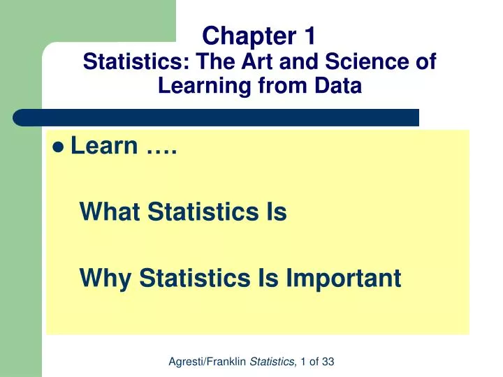 PPT - Chapter 1 Statistics: The Art and Science of Learning from Data ...