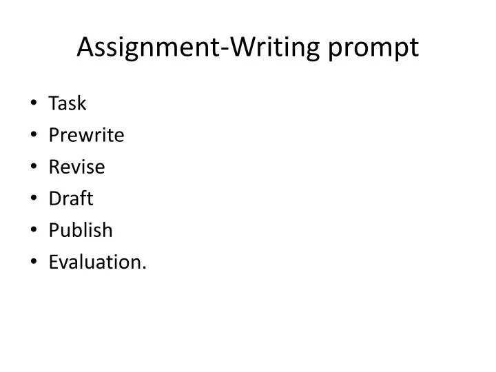 PPT - Assignment-Writing prompt PowerPoint Presentation, free download ...