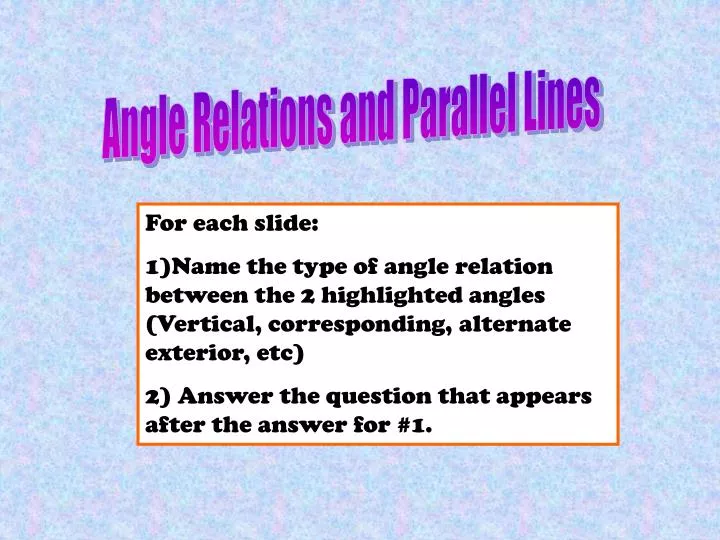 PPT - Angle Relations and Parallel Lines PowerPoint Presentation, free ...