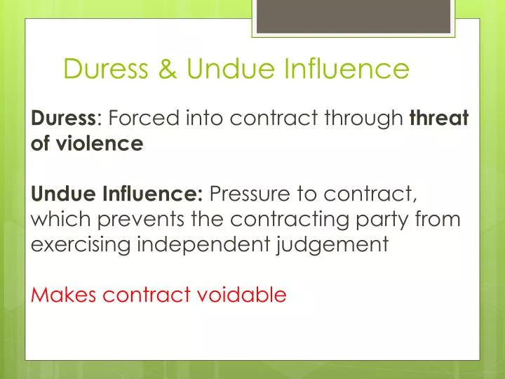 PPT - Duress & Undue Influence PowerPoint Presentation, free download ...