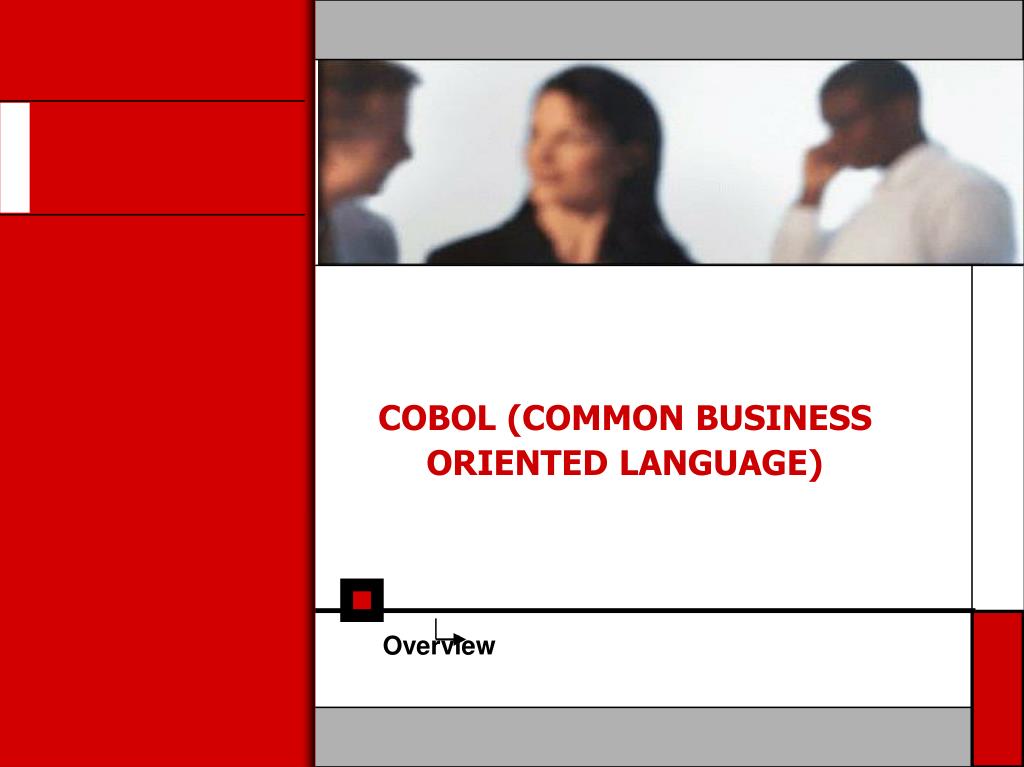 Ppt Cobol Common Business Oriented Language Powerpoint Presentation