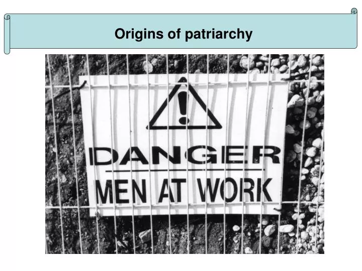 PPT - Origins of patriarchy PowerPoint Presentation, free download - ID ...
