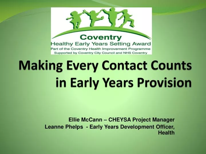 PPT - Making Every Contact Counts in Early Years Provision PowerPoint ...