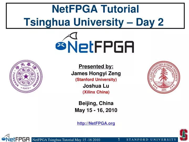 PPT - NetFPGA Tutorial Tsinghua University – Day 2 PowerPoint ...