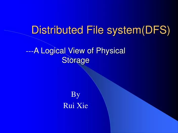 PPT - Distributed File system(DFS) PowerPoint Presentation, free ... PPT - Distributed File system(DFS) PowerPoint Presentation, free ...