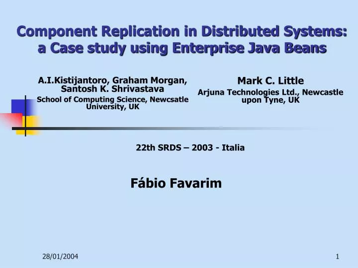 PPT - Component Replication in Distributed Systems: a Case study using Enterprise Java Beans ...