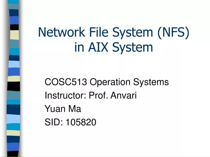 Ppt Network File System Nfs In Aix System Powerpoint Presentation
