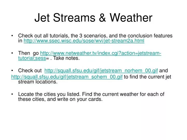 PPT - Jet Streams & Weather PowerPoint Presentation, free download - ID ...
