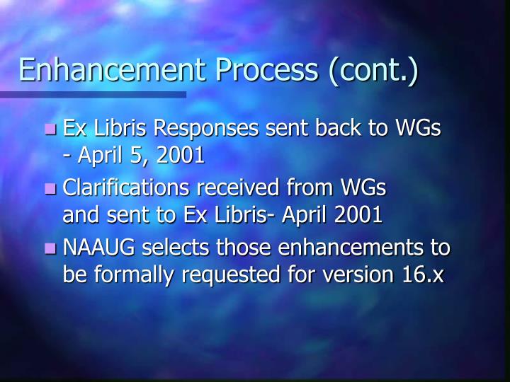 PPT - ENHANCEMENT REQUEST PROCESS PowerPoint Presentation - ID:5586057