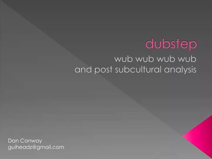 PPT - dubstep PowerPoint Presentation, free download - ID:5586355