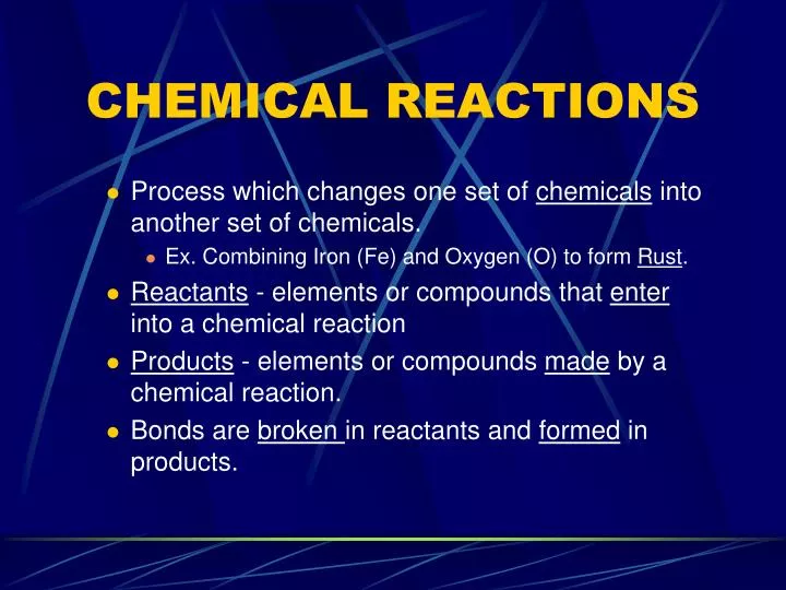 PPT - CHEMICAL REACTIONS PowerPoint Presentation, free download - ID ...