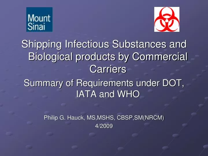 PPT - Shipping Infectious Substances and Biological products by ...