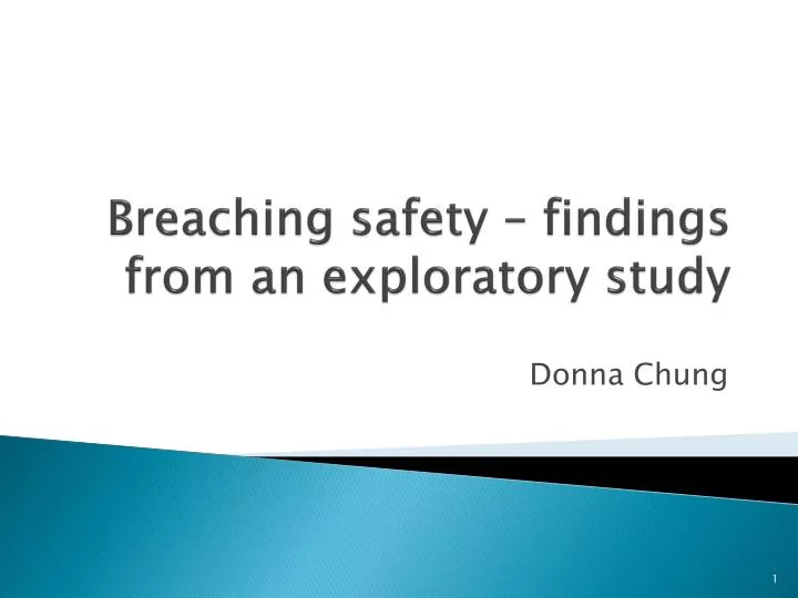 PPT - Breaching safety – findings from an exploratory study PowerPoint ...