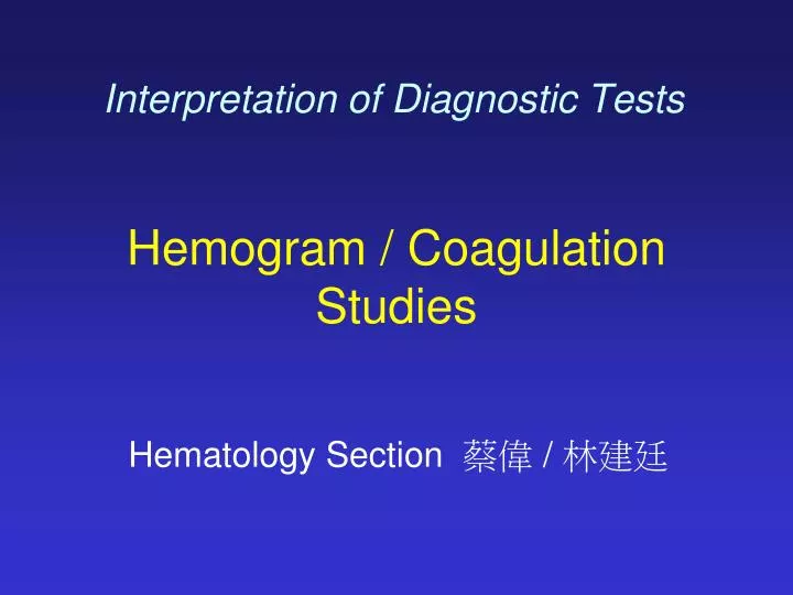 PPT - Interpretation of Diagnostic Tests PowerPoint Presentation, free ...