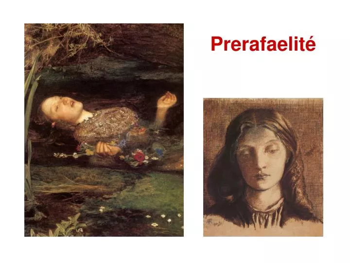 PPT - Prerafaelité PowerPoint Presentation, free download - ID:5587886
