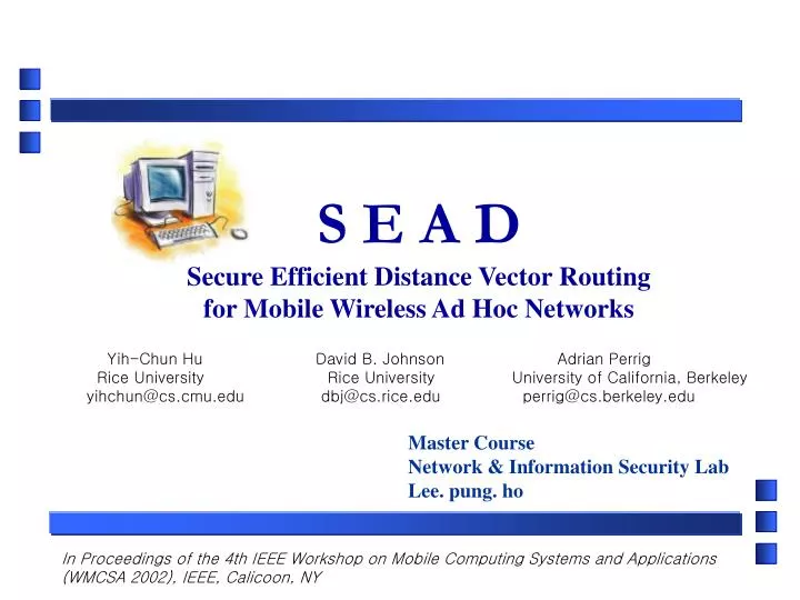 Ppt S E A D Secure Efficient Distance Vector Routing For Mobile Wireless Ad Hoc Networks