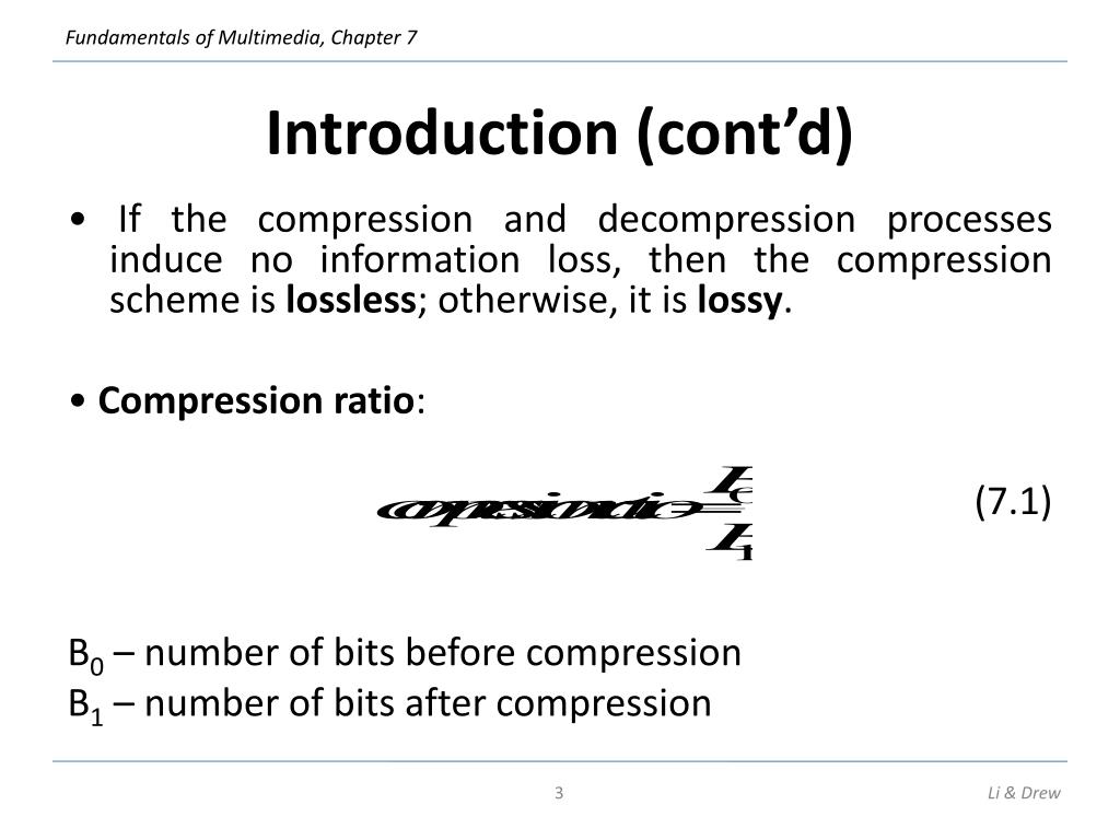 PPT - Chapter 7 Lossless Compression Algorithms PowerPoint Presentation ... PPT - Chapter 7 Lossless Compression Algorithms PowerPoint Presentation ...
