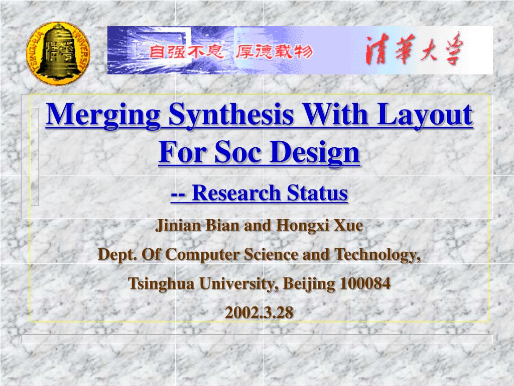 PPT - Merging Synthesis With Layout For Soc Design -- Research Status ... PPT - Merging Synthesis With Layout For Soc Design -- Research Status ...