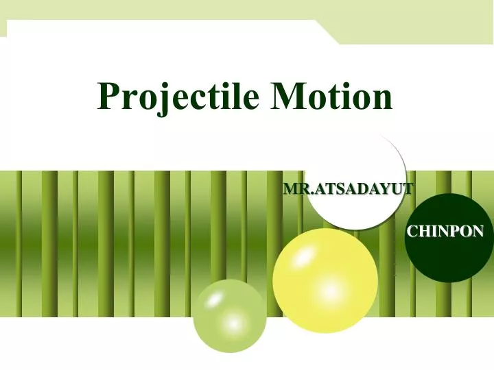 PPT - Projectile Motion PowerPoint Presentation, free download - ID:5589162