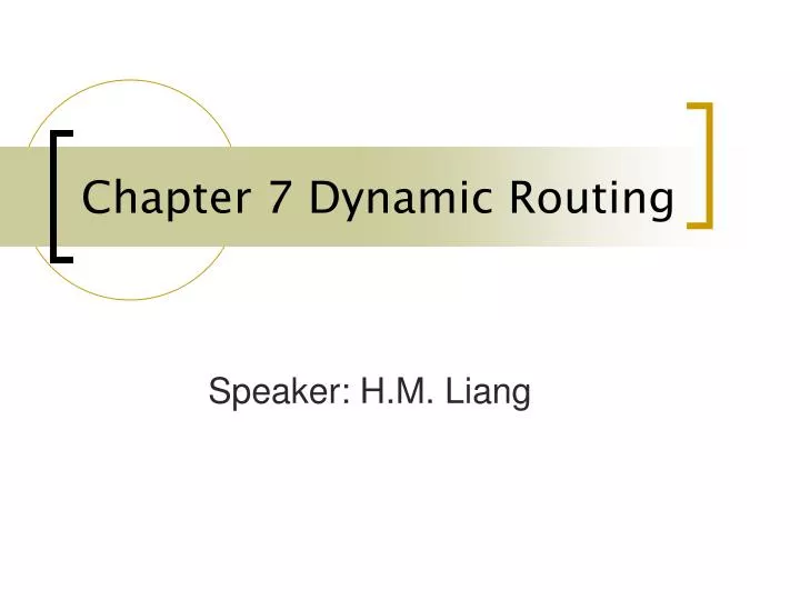 PPT - Chapter 7 Dynamic Routing PowerPoint Presentation, free download ...