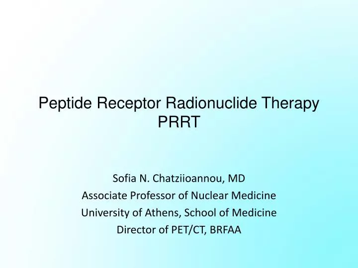 PPT - Peptide Receptor Radionuclide Therapy PRRT PowerPoint ...