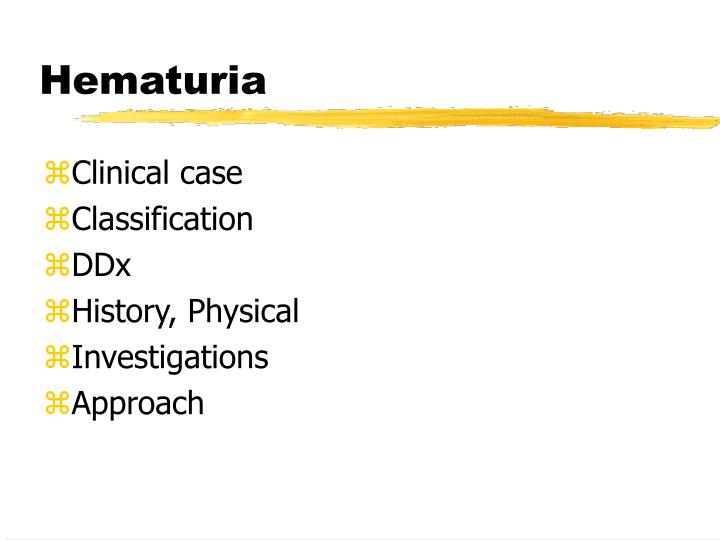 PPT - Approach to Hematuria PowerPoint Presentation - ID:5591686