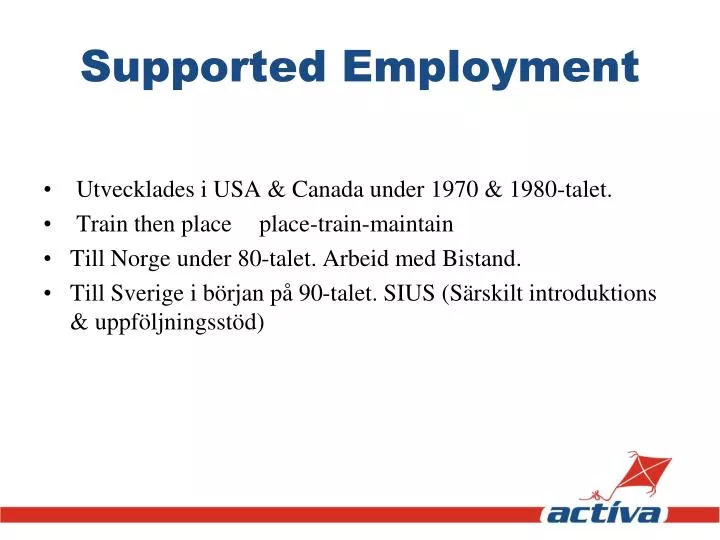 PPT - Supported Employment PowerPoint Presentation, free download - ID:5592112