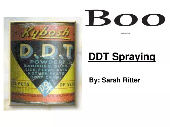 PPT - DDT Spraying PowerPoint Presentation, free download - ID:5592204