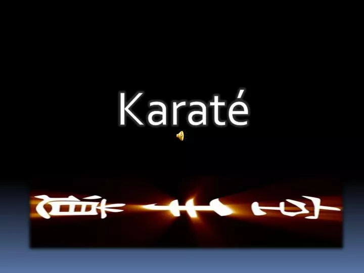 PPT - Karaté PowerPoint Presentation, free download - ID:5592540