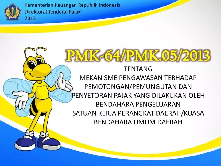 PPT - Kementerian Keuangan Republik Indonesia Direktorat Jenderal Pajak ... PPT - Kementerian Keuangan Republik Indonesia Direktorat Jenderal Pajak ...