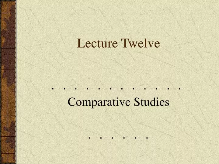 Ppt Lecture Twelve Powerpoint Presentation Free Download Id 5593219