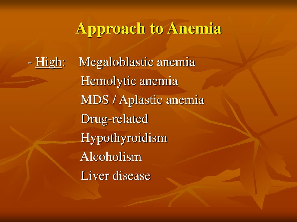 Ppt Approach To Anemia Summary Powerpoint Presentation Free