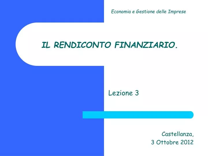 PPT - IL RENDICONTO FINANZIARIO. PowerPoint Presentation, free download ...