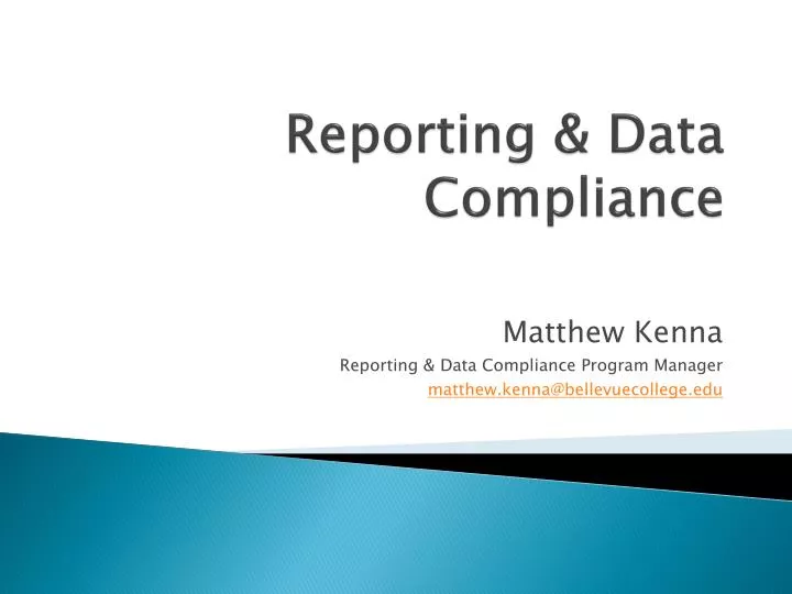 PPT - Reporting & Data Compliance PowerPoint Presentation, free ...