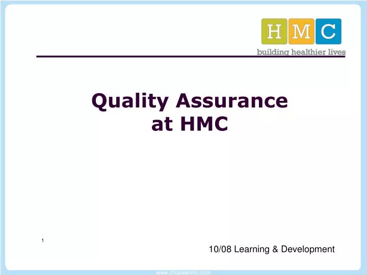 PPT - Quality Assurance at HMC PowerPoint Presentation, free download ...