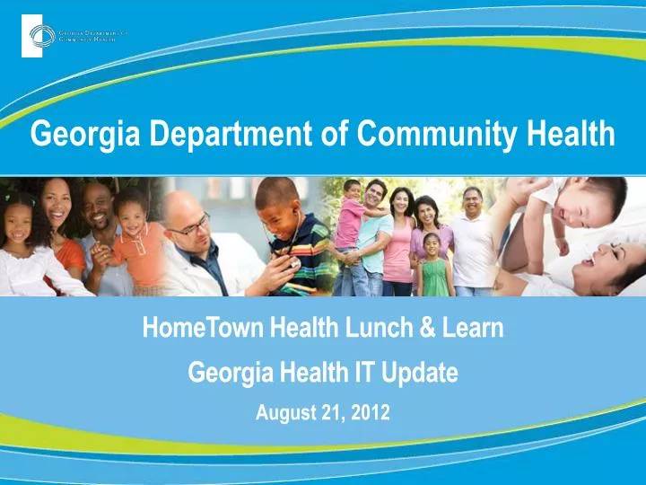 PPT - Georgia Department of Community Health PowerPoint Presentation ...