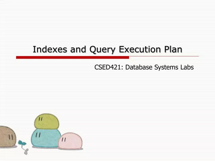 PPT - Indexes and Query Execution Plan PowerPoint Presentation, free ...