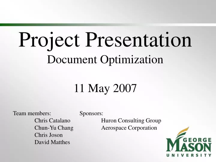PPT - Project Presentation Document Optimization 11 May 2007 PowerPoint ...