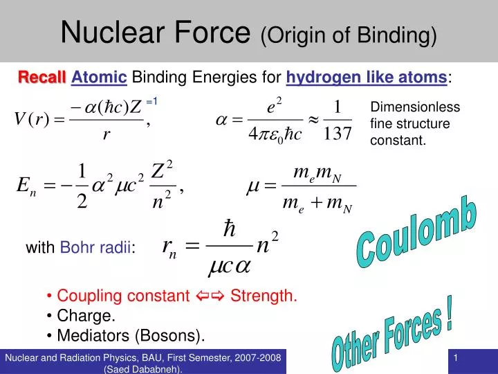 PPT - Nuclear Force (Origin of Binding) PowerPoint Presentation, free ...
